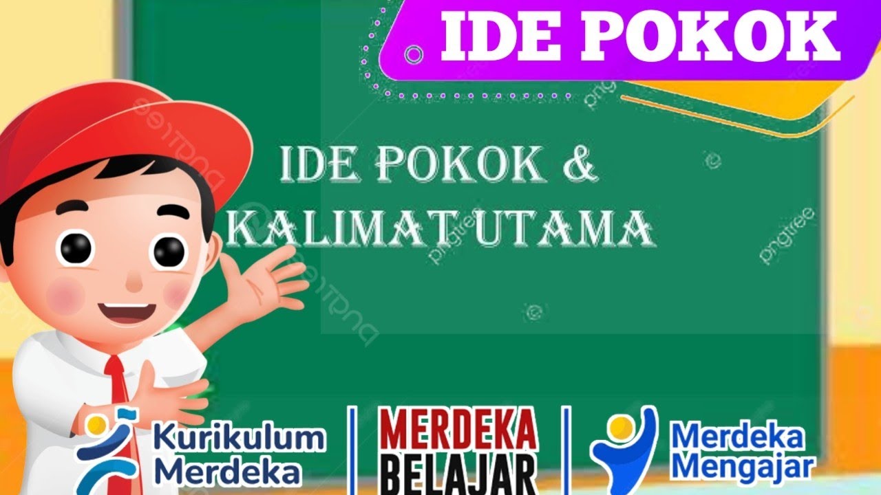 VIDEO PEMBELAJARAN BAHASA INDONESIA KELAS 5 : IDE POKOK 🔥MERDEKA ...