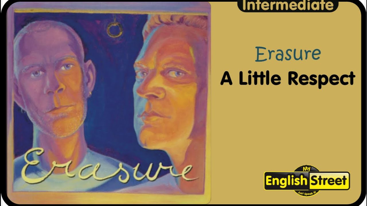 A little respect. by Erasure Intermediate - YouTube
