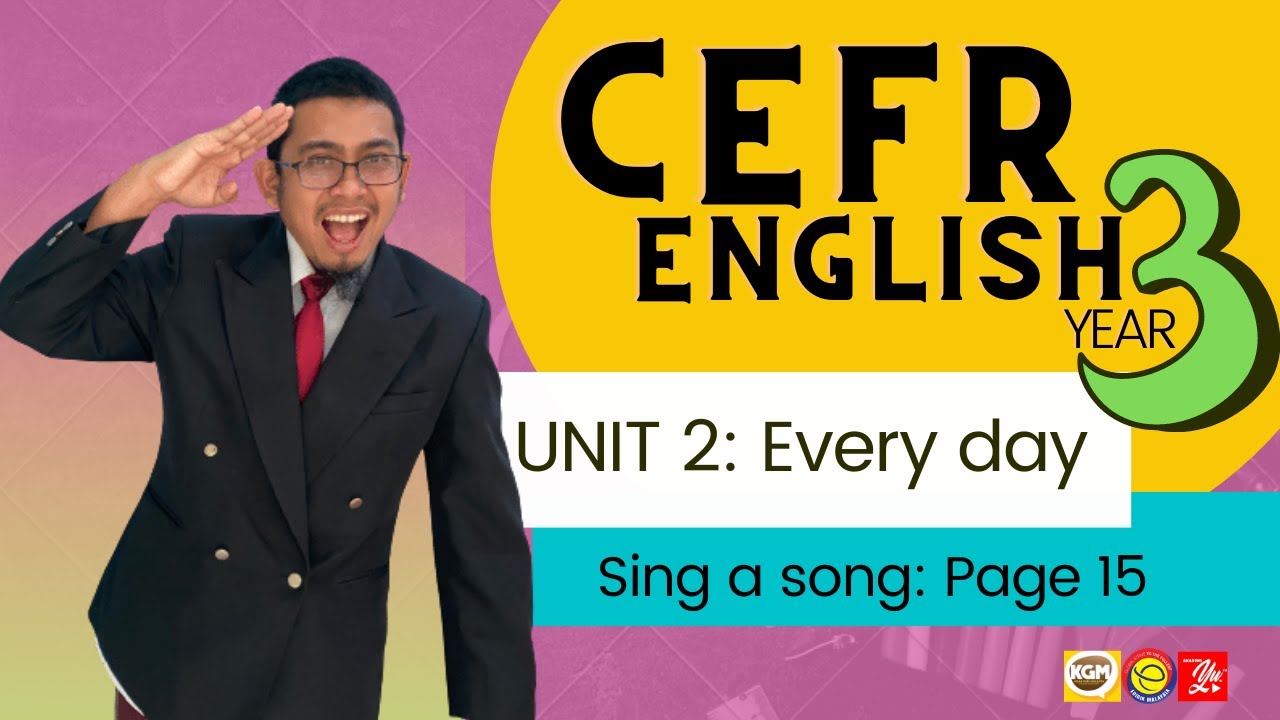 Year 3 CEFR English: Unit 2: Everyday: Sing a song :Get Smart Plus:Page ...