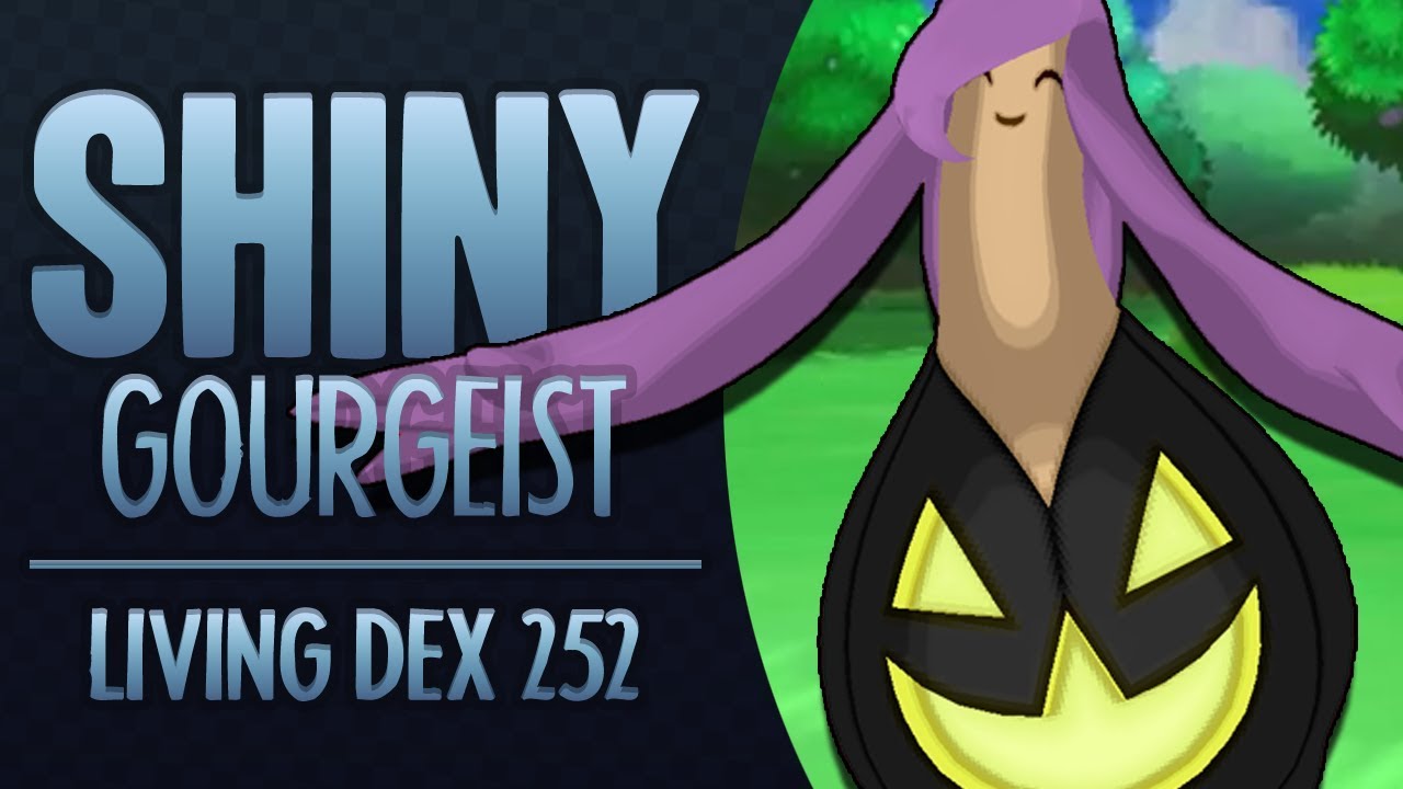 Shiny Gourgeist! Shiny Living Dex 252! - YouTube