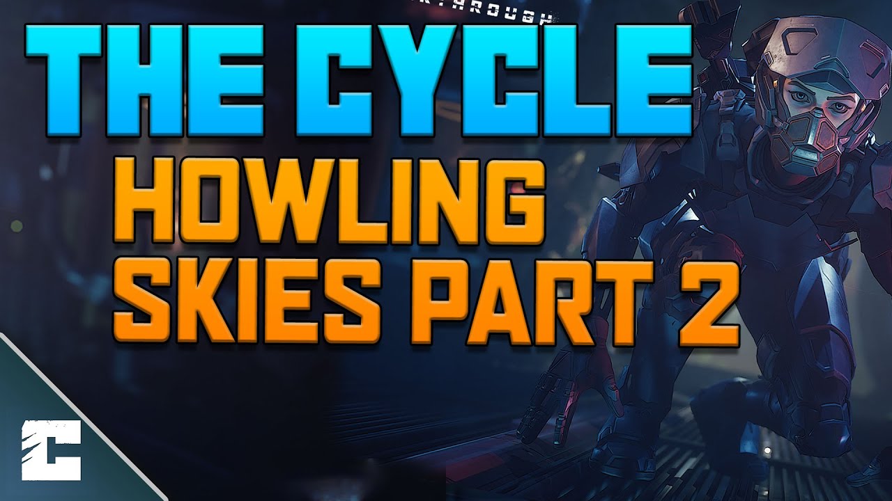 Howling Skies Part 2 - Quest Guide | The Cycle: Frontier [Deutsch ...