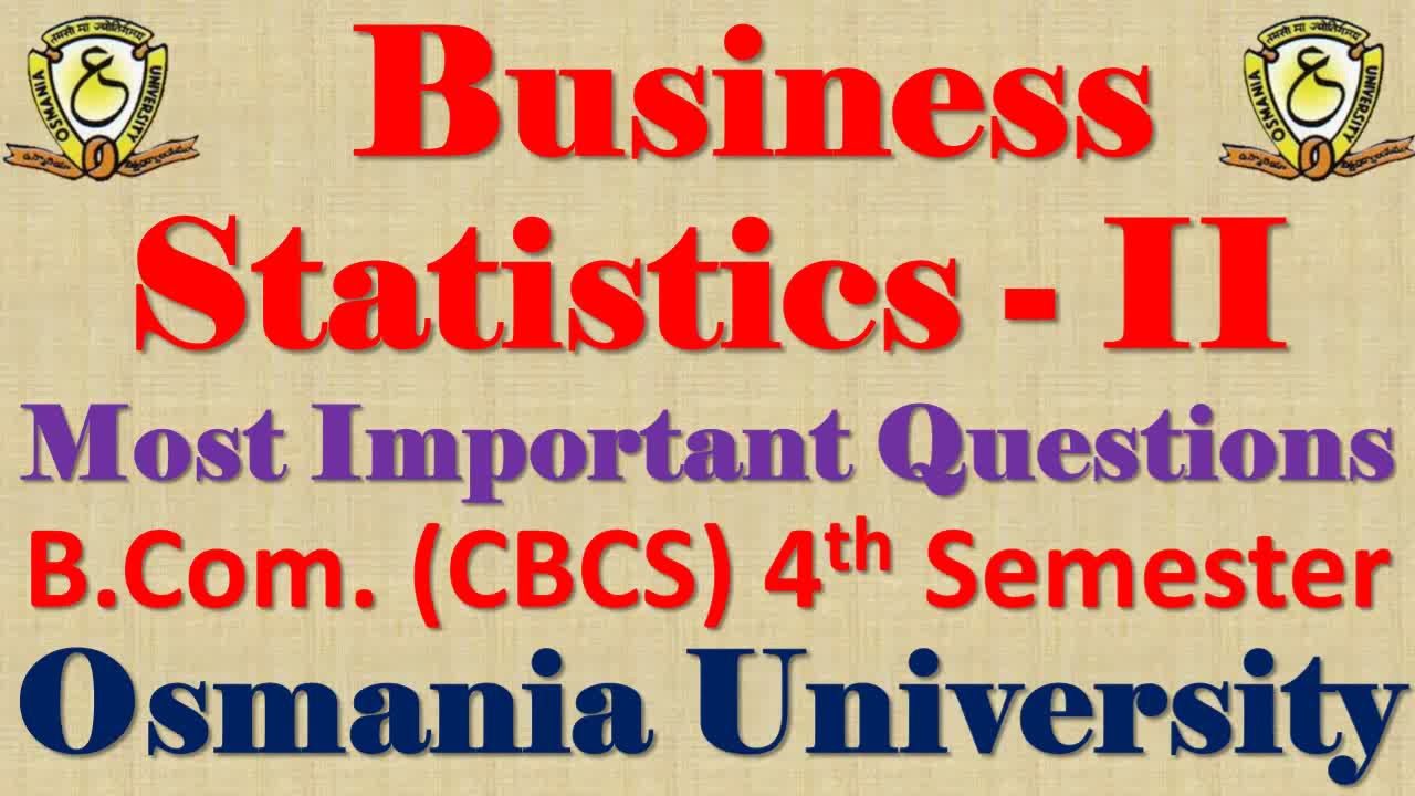 Business Statistics Important Questions Theory and Problems for B.Com 4 ...