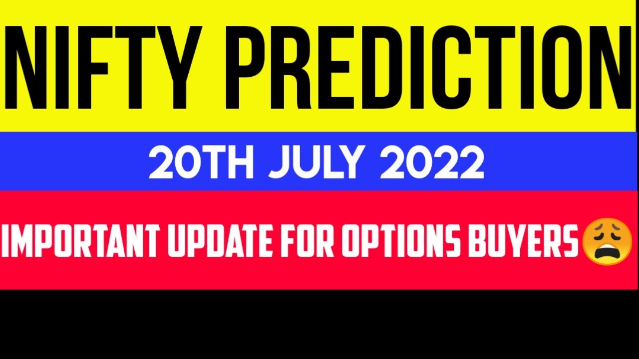 Nifty Tomorrow Prediction | Nifty Analysis for 20th July - YouTube