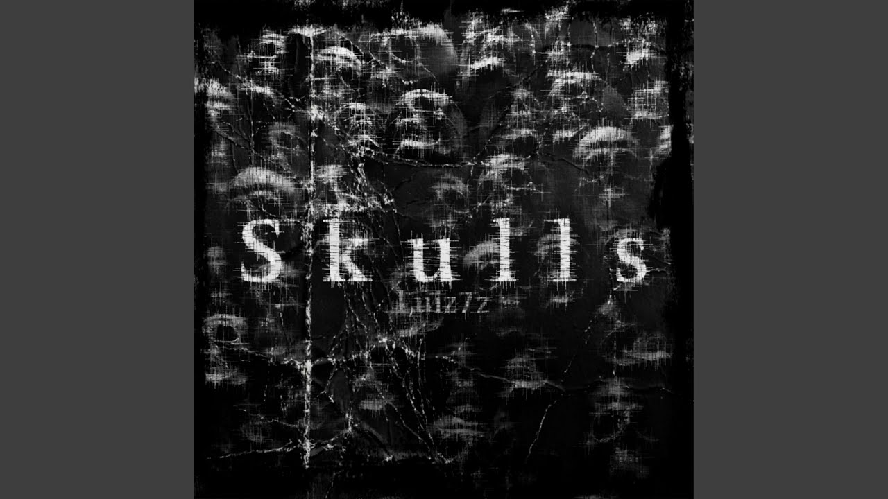 SKULLS - YouTube Music