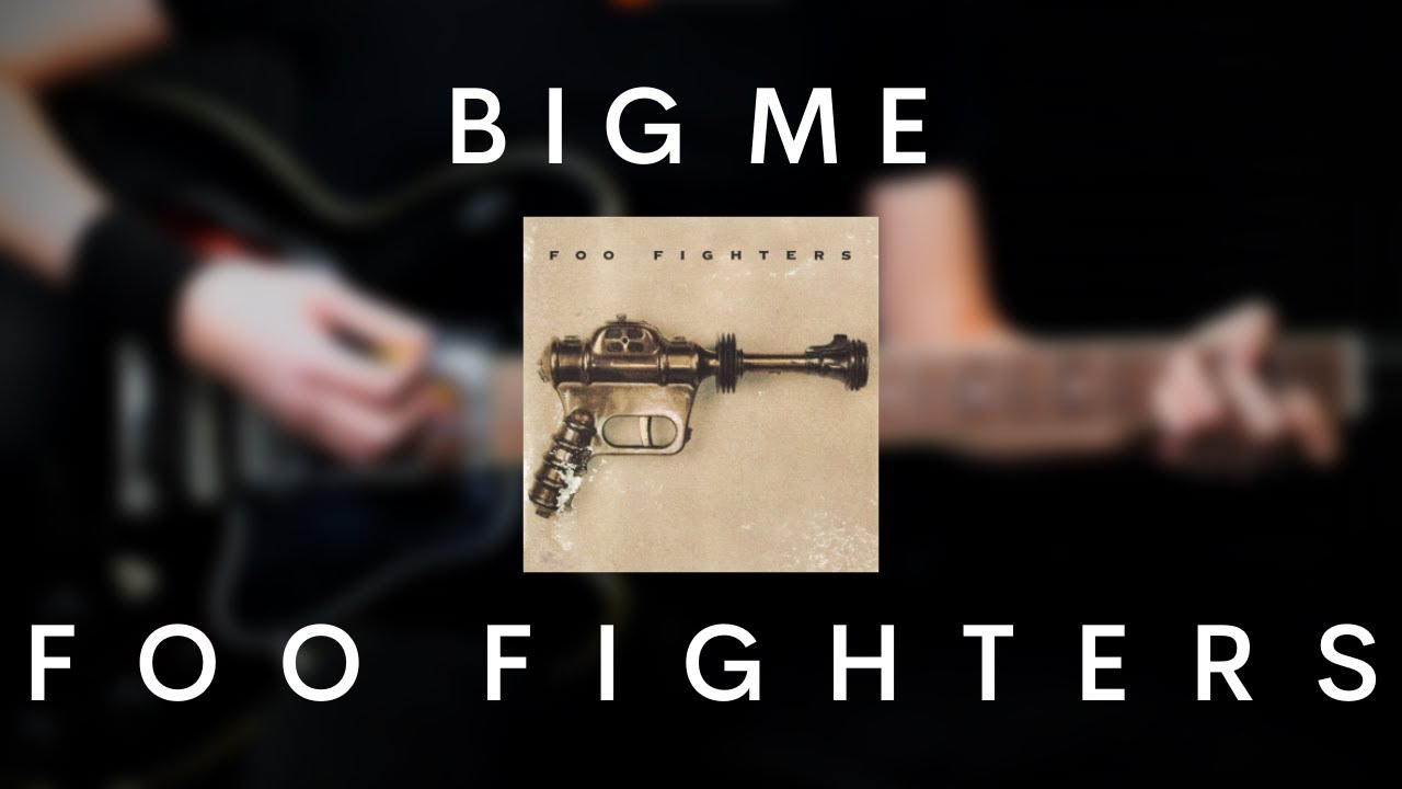 Foo Fighters - Big Me (Guitar Cover) - YouTube