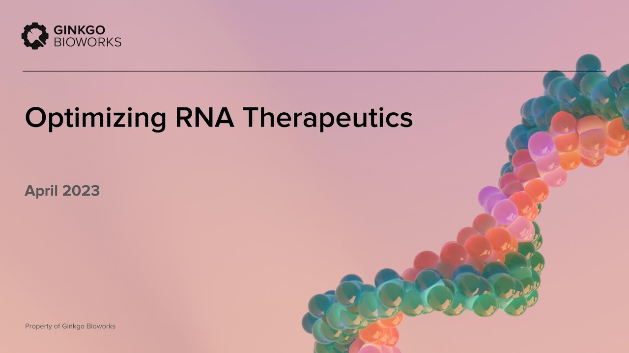 Optimizing RNA Therapeutics - Virtual Event - YouTube