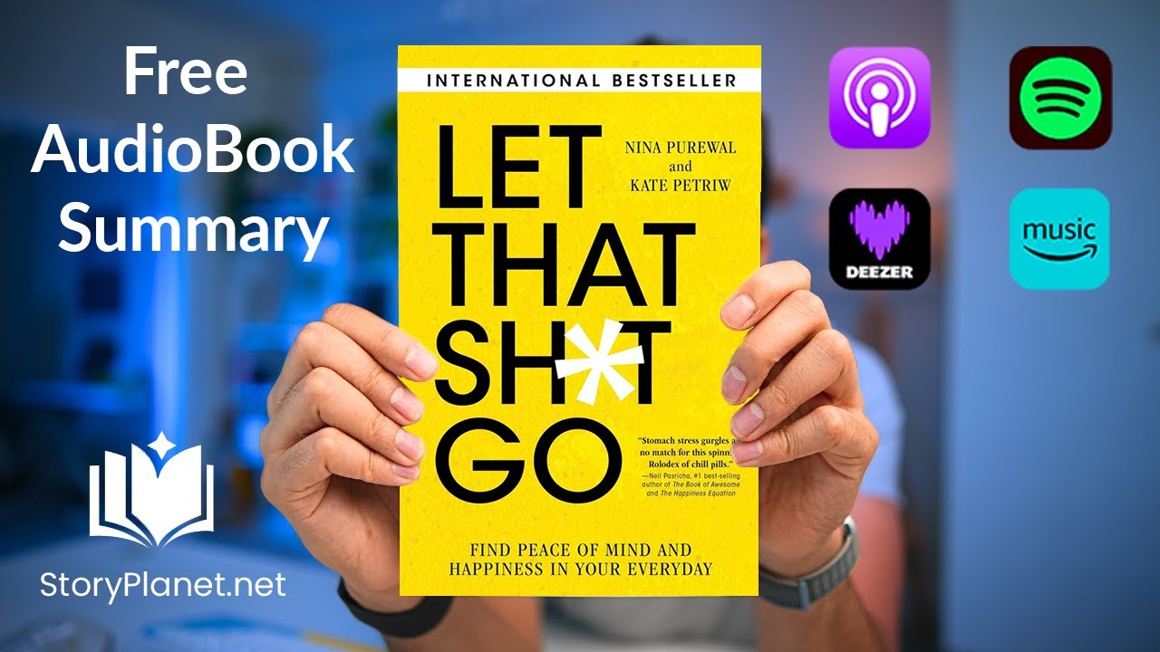 Audiobook Summary: Let That Sh*t Go (English) Nina Purewal and Kate ...