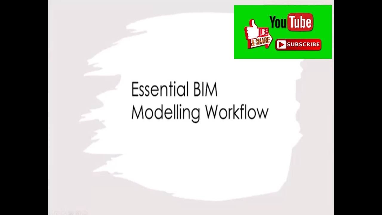 BIM Modeling Workflow & BIM Modeling Essential Courses Introduction ...