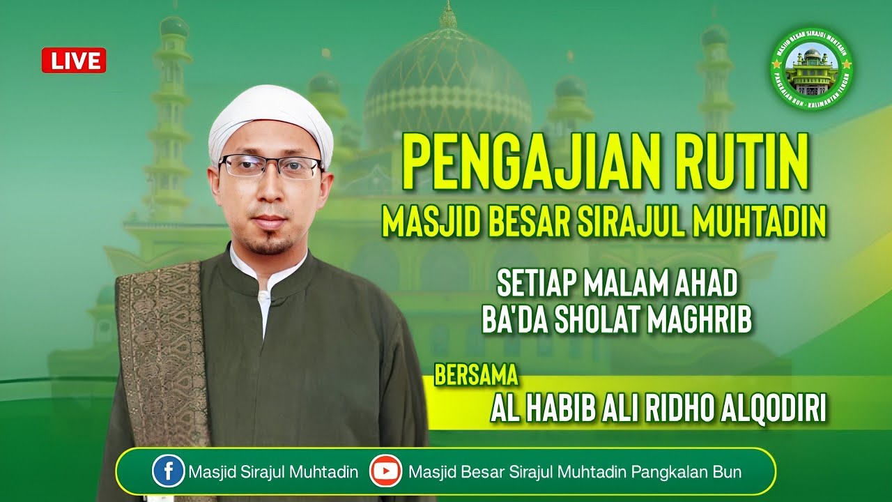 Pengajian Rutin Setiap Malam Ahad - Bersama Al Habib Ali Ridho Al ...