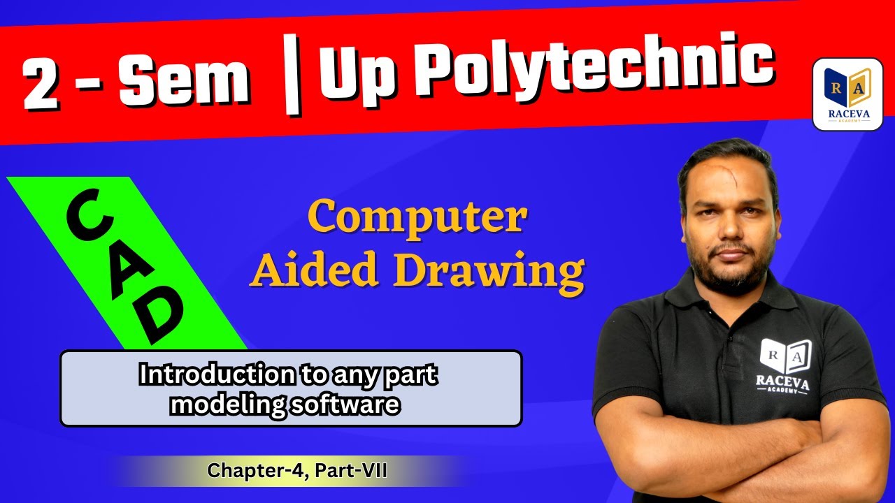 Computer Aided Drawing | Chapter-4 (Introduction to any part modeling ...