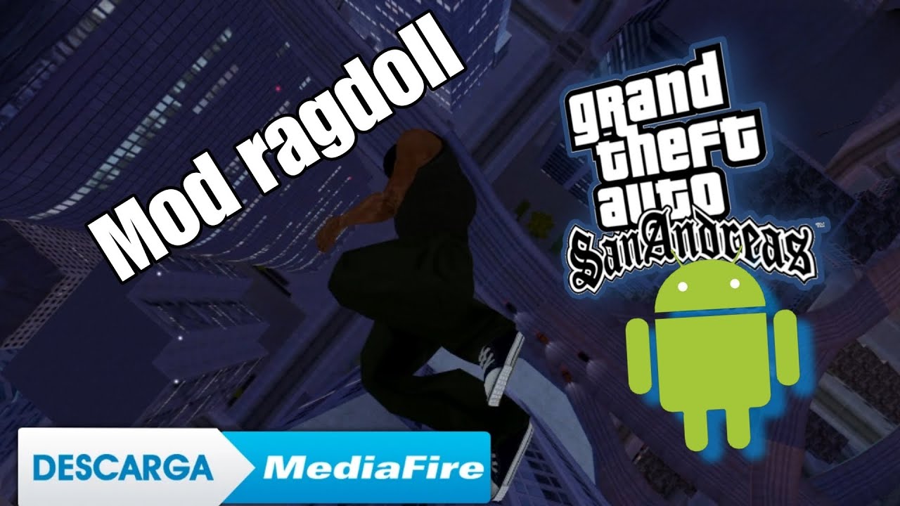 MOD RAGDOLL para GTA SA ANDROID (link MediaFire) - YouTube