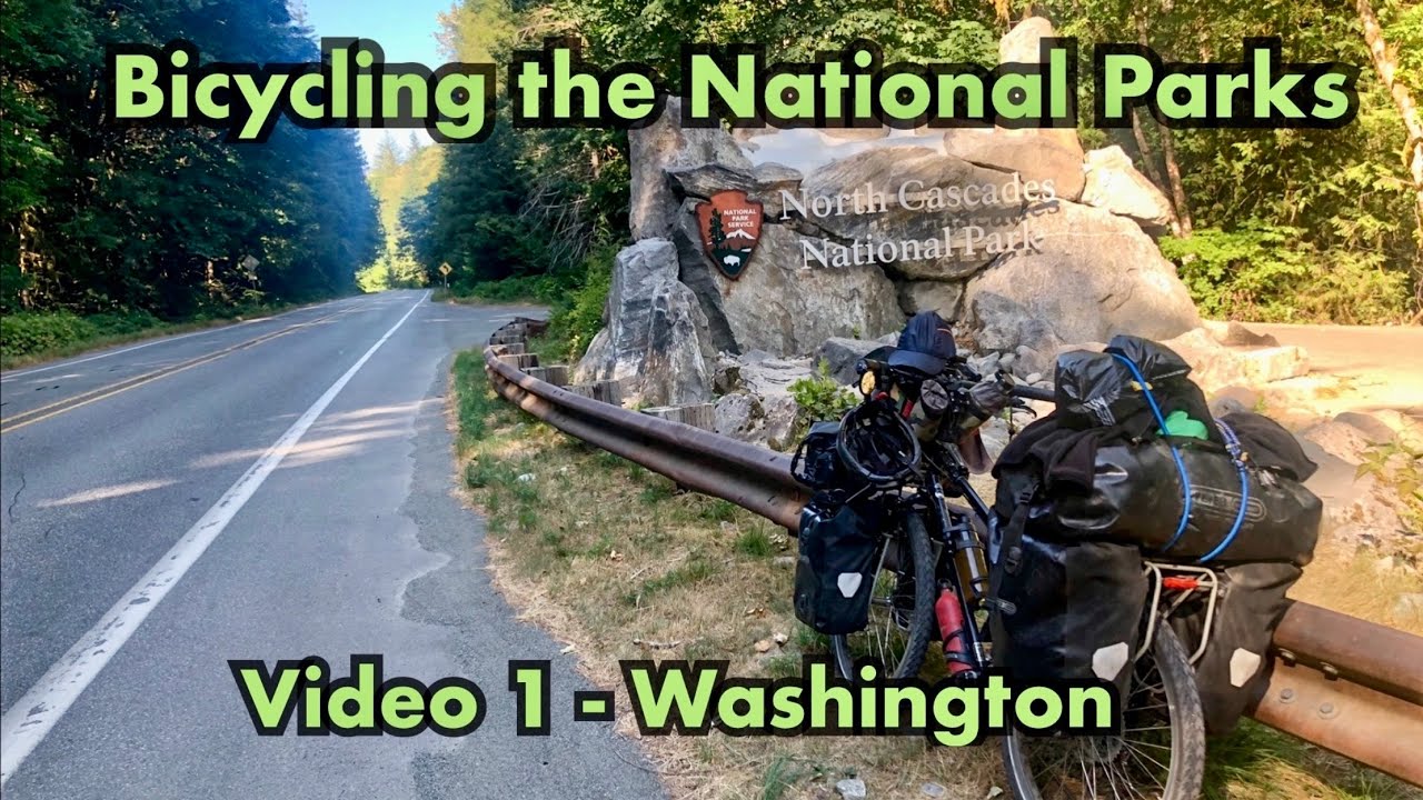 Bicycling the National Parks Video 1 - YouTube