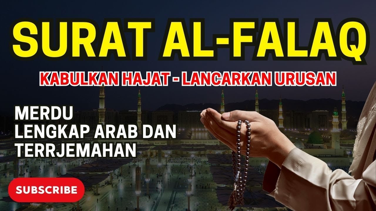 Surat Al - Falaq lengkap Arab, Latin dan terjemahan - IRAMA AL-QURAN ...