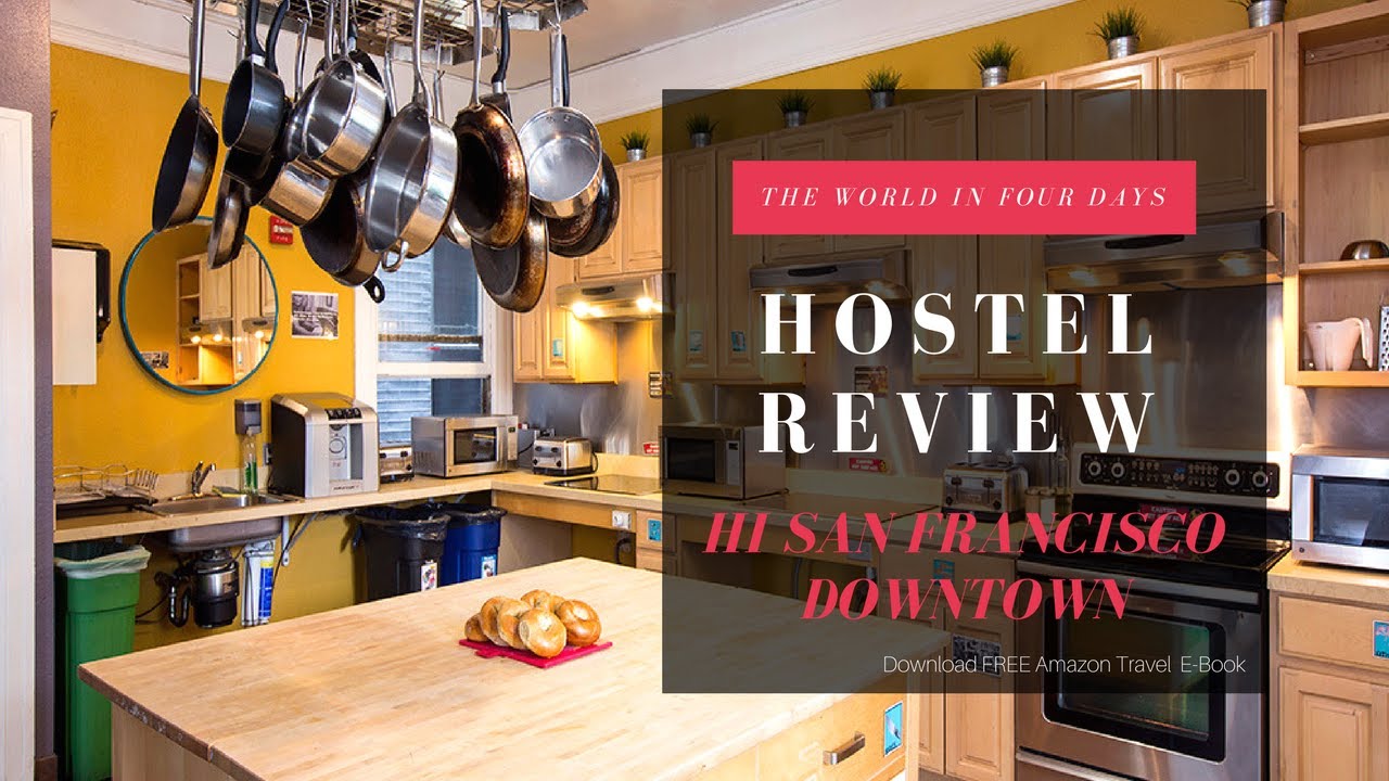 Hi San Francisco Downtown Hostel Walkthrough - Hostel Review - YouTube