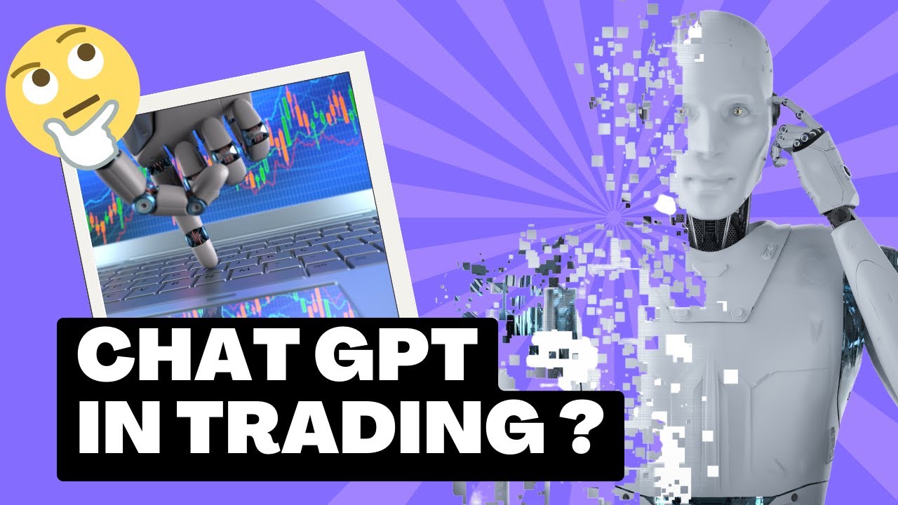 Chat GPT in TRADING ? Functioneaza? - YouTube