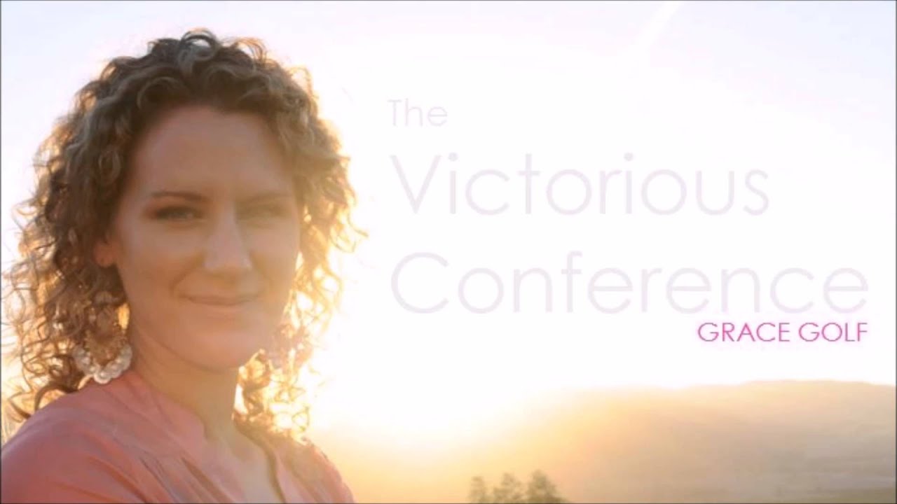 Grace Golf - 'Victorious Conference' (Champions of Hope) - YouTube