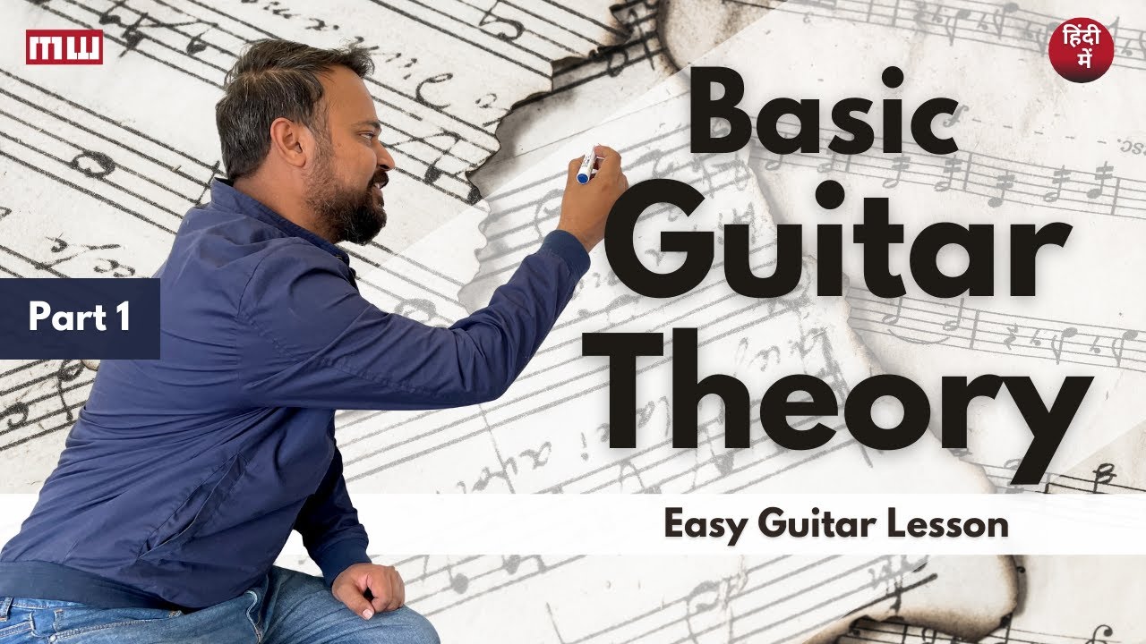 Basic Guitar Theory | What is a Note & Chord | For Beginners ...