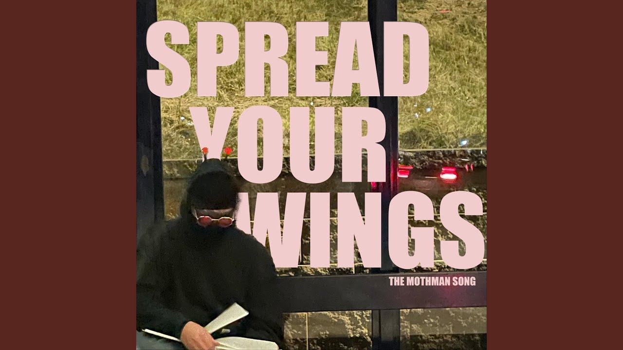 Spread Your Wings (The Mothman Song) - YouTube