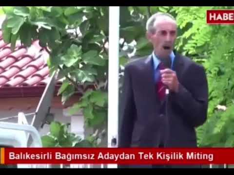 Balıkesirli Bağımsız Adaydan Tek Kişilik Miting “Aşırı Duygulu Olma!”