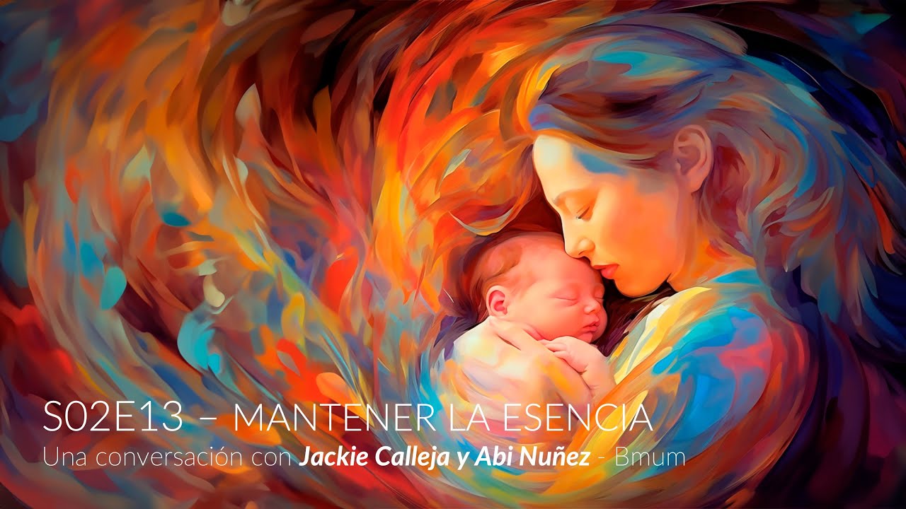 S02E13 - Abi y Jackie (Bmum) - Mantener la esencia al crecer - YouTube
