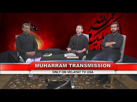 7TH MUHARRAM TRANSMISSION on Velayat TV USA (MENS) 07/06/2019