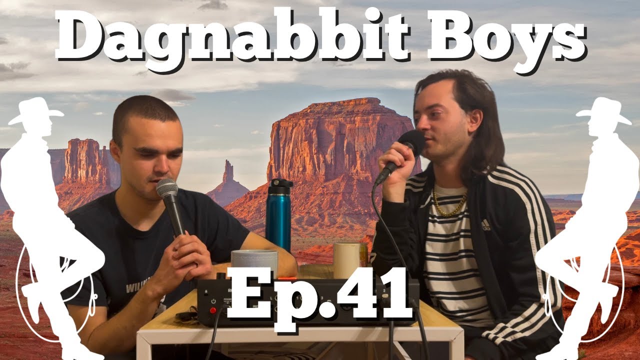 Ep.41 - Dagnabbit Boys Podcast - The Five Cigarette New Year - YouTube