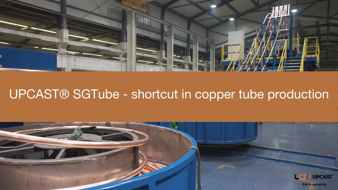 UPCAST® SGTube - shortcut in copper tube production - YouTube