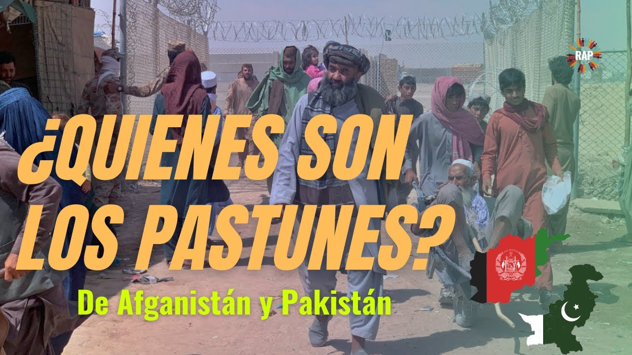 👳 ¿Quienes son los Pastunes de Afganistán y Pakistán? #1 - YouTube