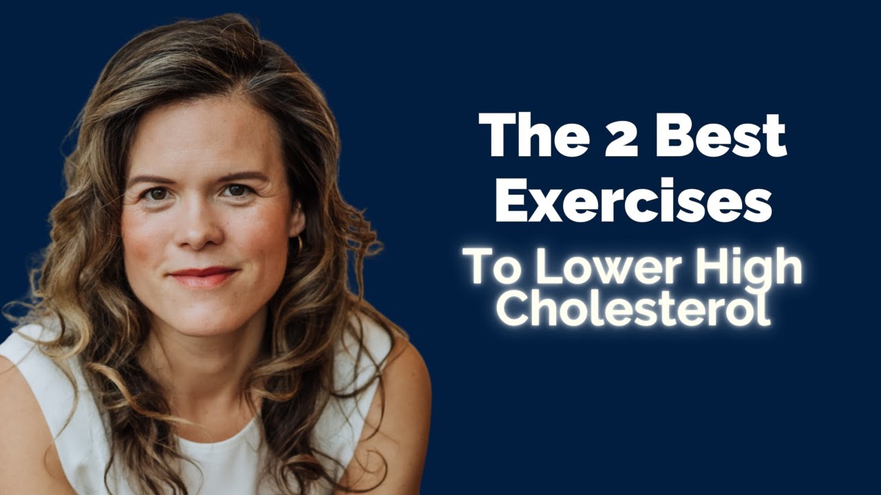 The 2 Best Exercises That Lower High Cholesterol (backed by science ...