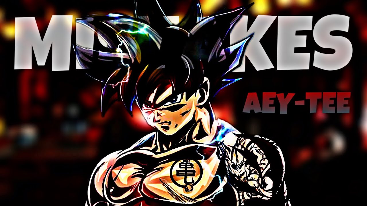 Aey-Tee - MISTAKE$ (AMV) - YouTube