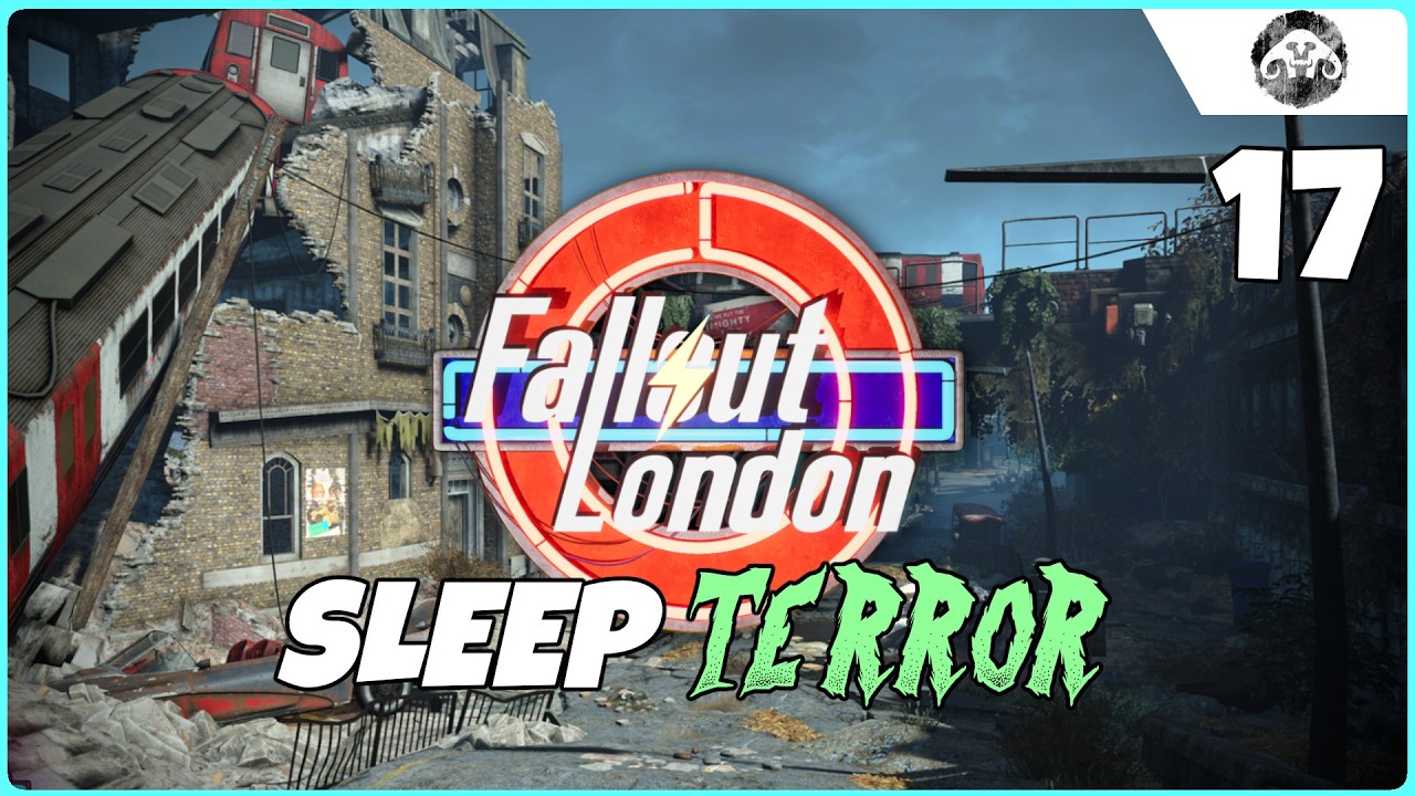 FALLOUT : London #17 - Sleep Terror - YouTube