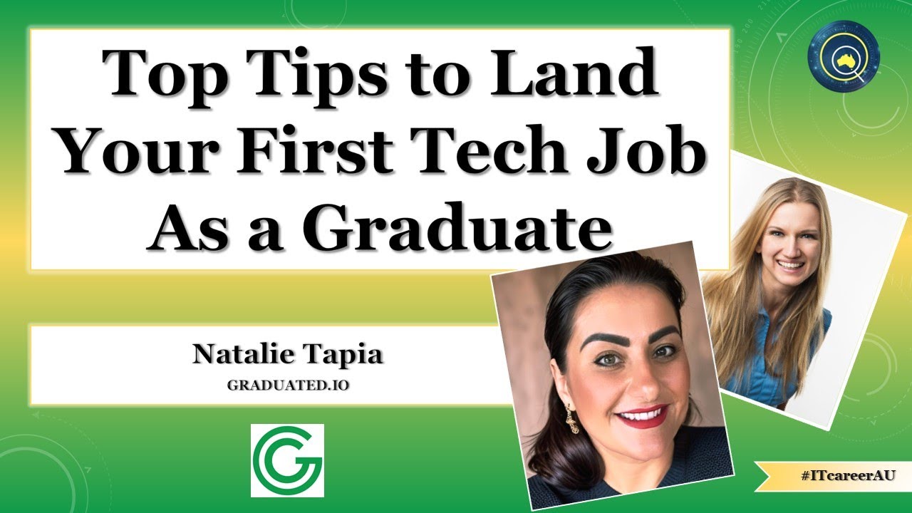 Top Tips to Land Your First Tech Job as a Graduate in Australia - YouTube