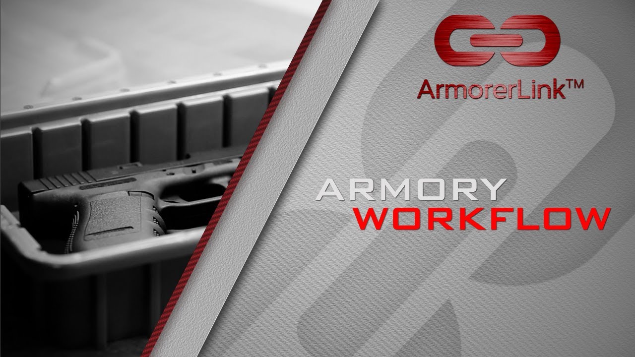 Your Armory Workflow with ArmorerLink - YouTube
