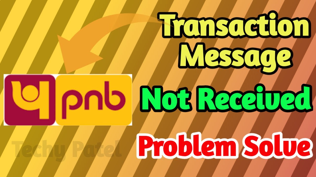 PNB transaction message nt received Problem Solve PNB bank ka sms nhi ...