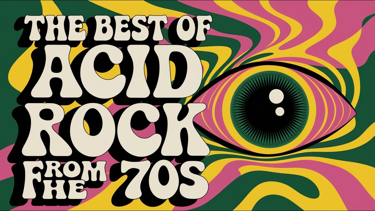 THE BEST of ACID ROCK FROM The 70's Volume #1 (Ultimate Mix Psychedelic ...