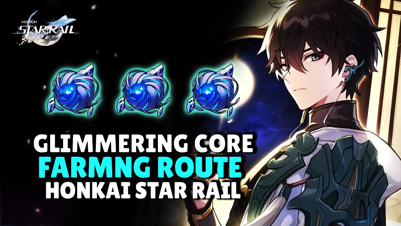 Glimmering Core Farming Route | Honkai Star Rail - YouTube