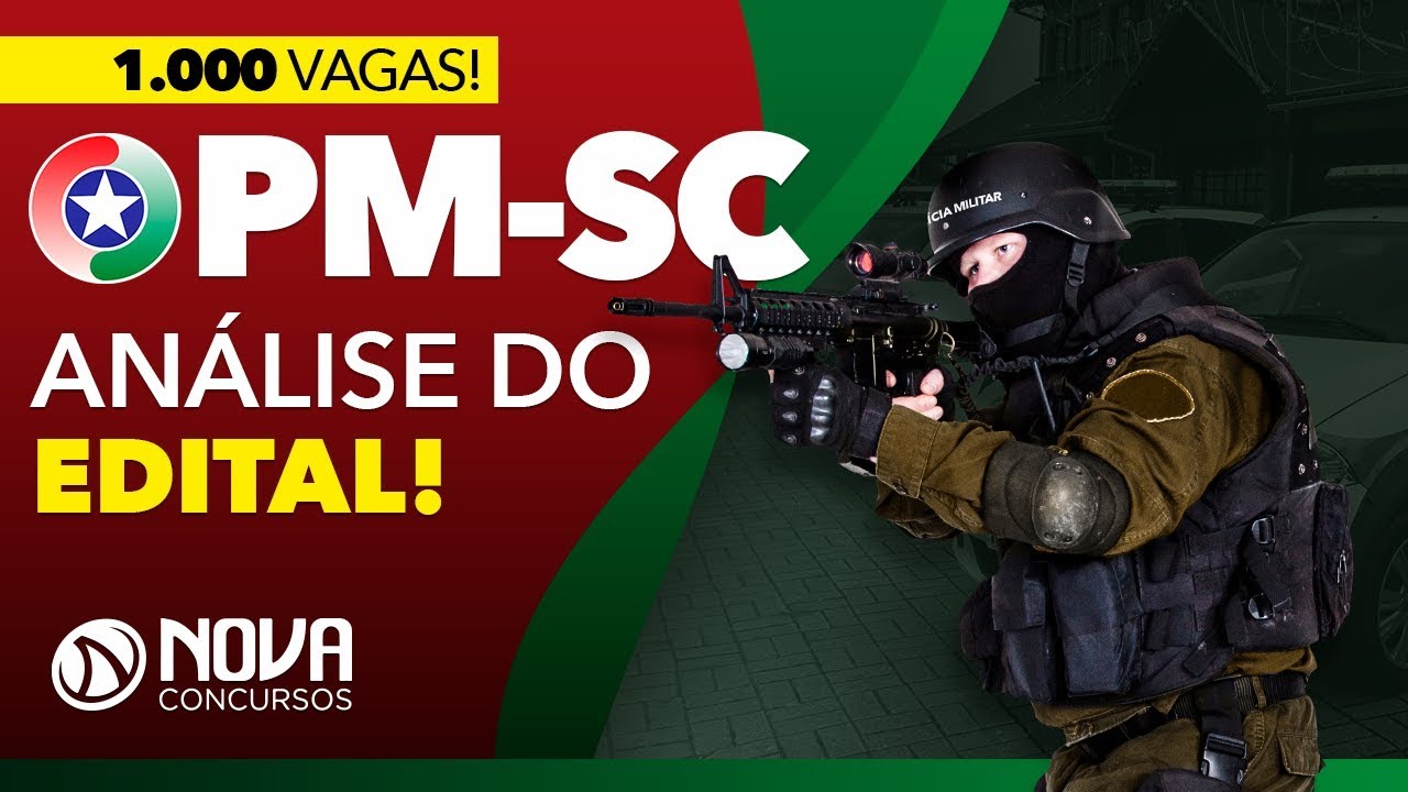 Concurso PM SC - 1.000 vagas para Soldado - Análise do Edital - YouTube