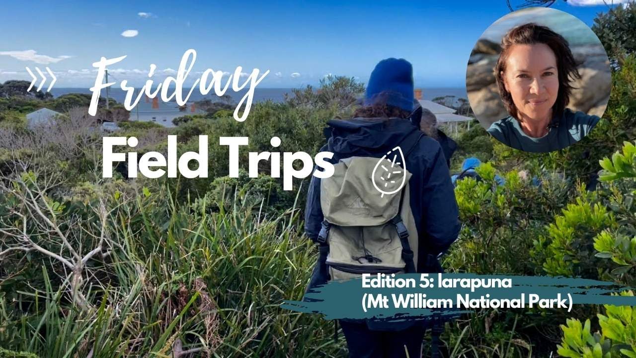 Friday Field Trips Season 1 (2022) Episode 5 - Mt William National Park ...