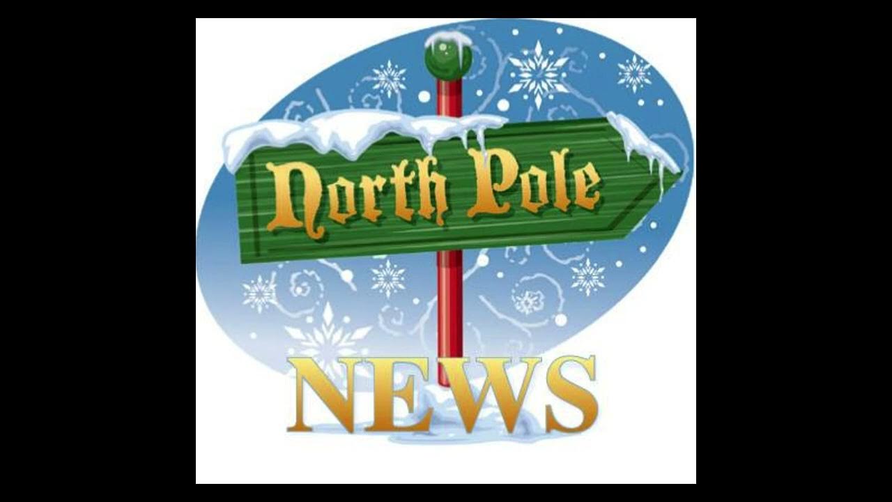 North Pole News Episode 1 2023 - YouTube