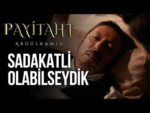 Mahmut Paşa'nın ölüm döşeğindeki en büyük pişmanlığı - Payitaht Abdülhamid 153. Bölüm