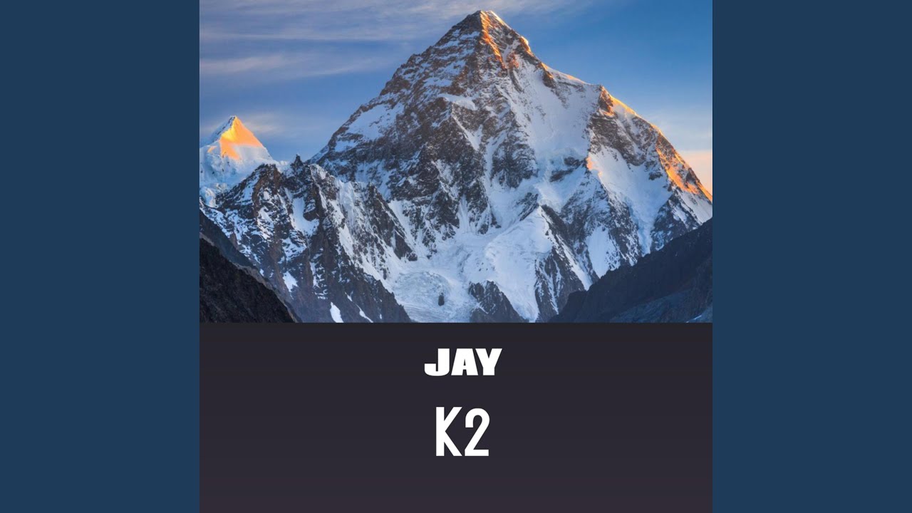 K2 - YouTube