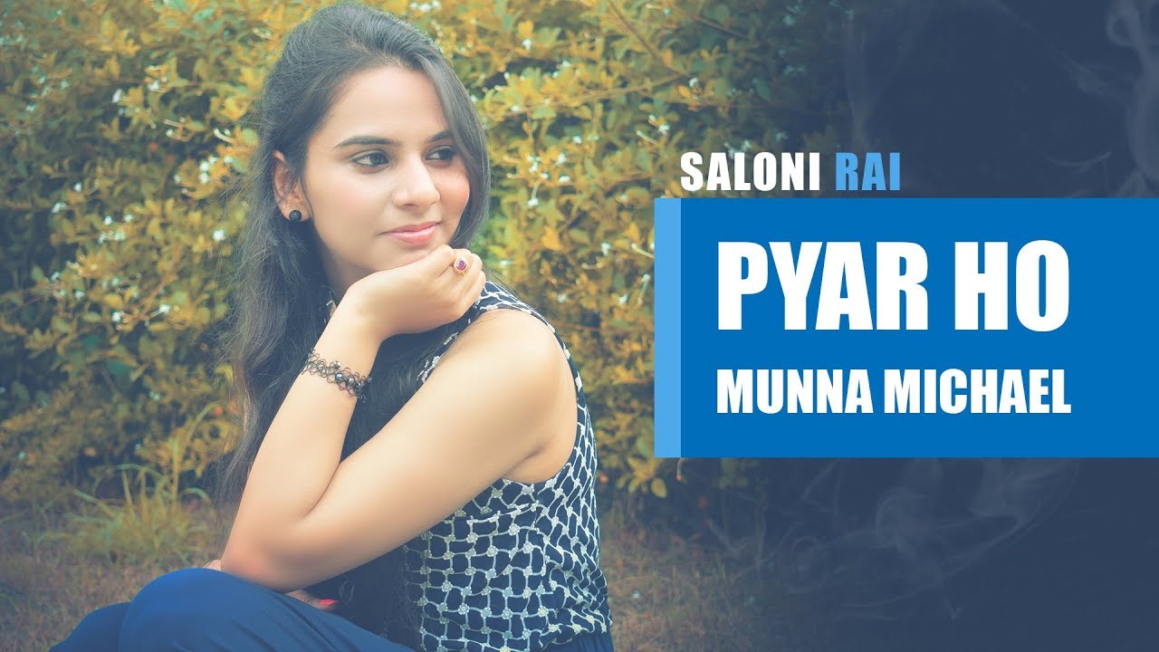 PYAR HO | Vishal & Sunidhi -Munna Michael (Tiger Shroff) | Saloni Rai ...