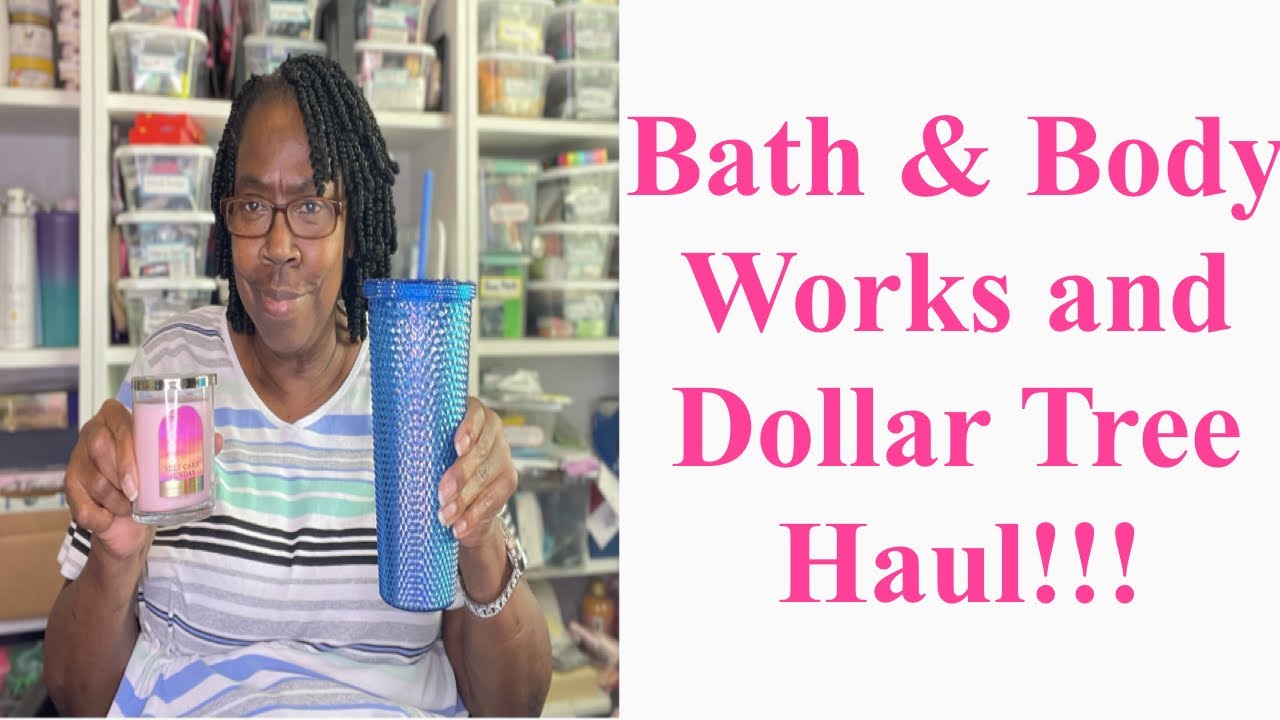 A Combination Haul From Bath & Body Works and Dollar Tree - YouTube