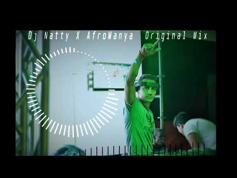 Dj Natty X AfroManya (Original Mix)