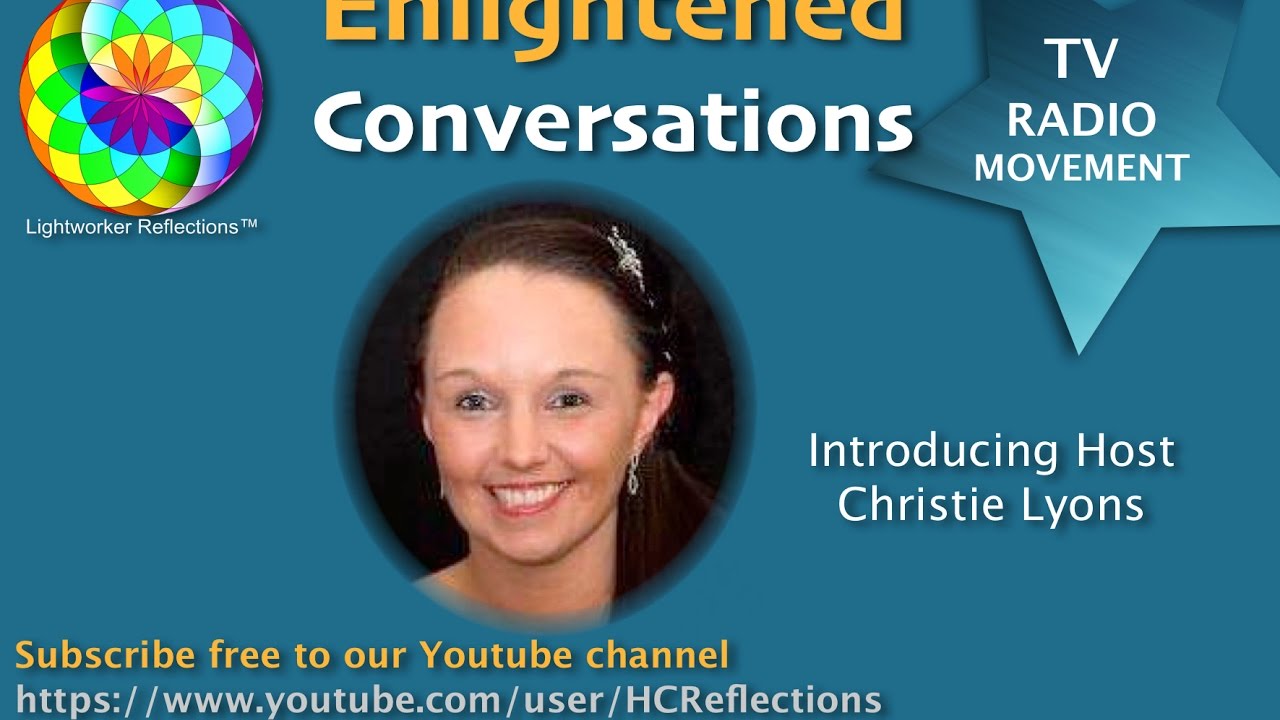Christie Lyons Hosts Enlightened Conversations Intro - YouTube