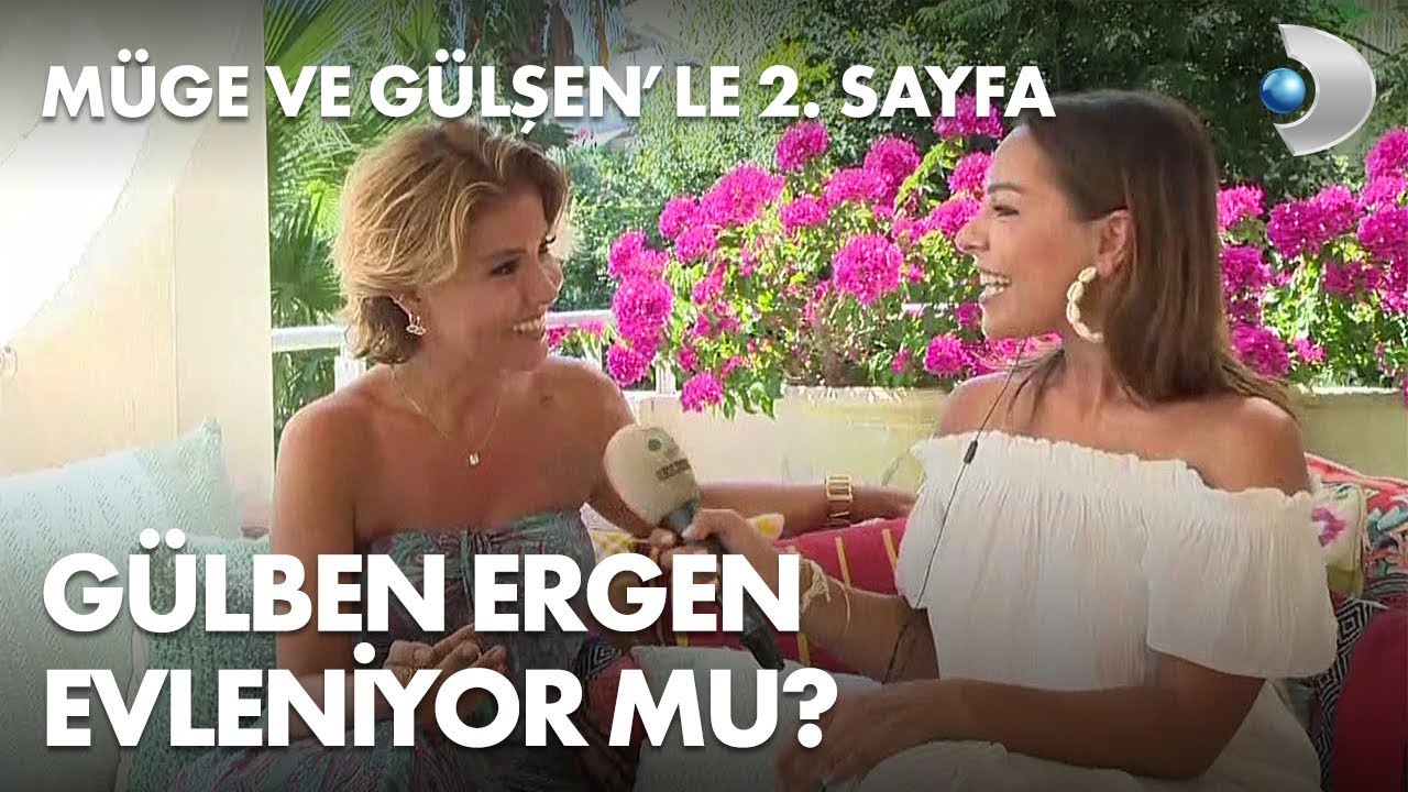 Gülben Ergen, sevgilisi Emre Irmak ile evleniyor mu? Müge ve Gülşen'le ...