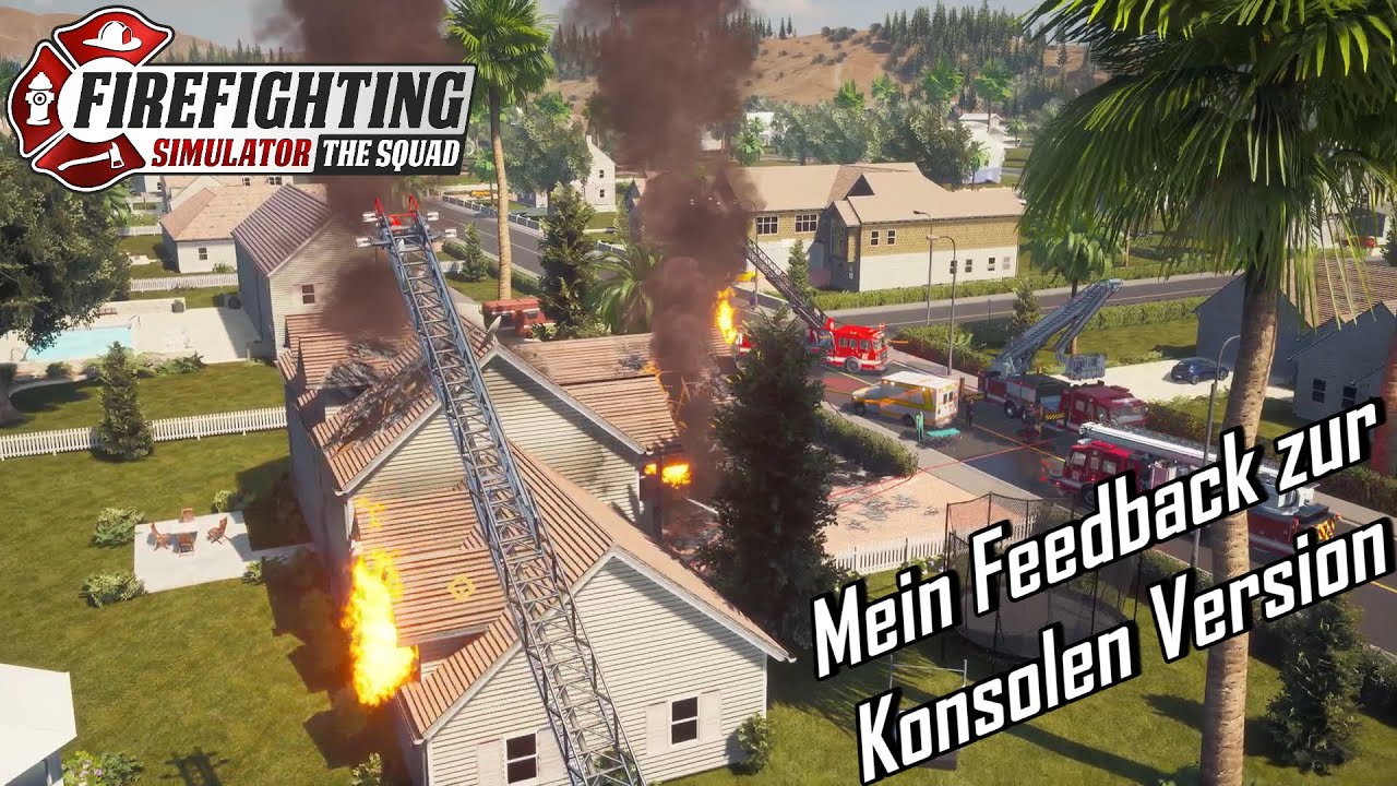 Erstes FEEDBACK | Firefighting Simulator - The Squad | ANGESPIELT [ PS5 ...