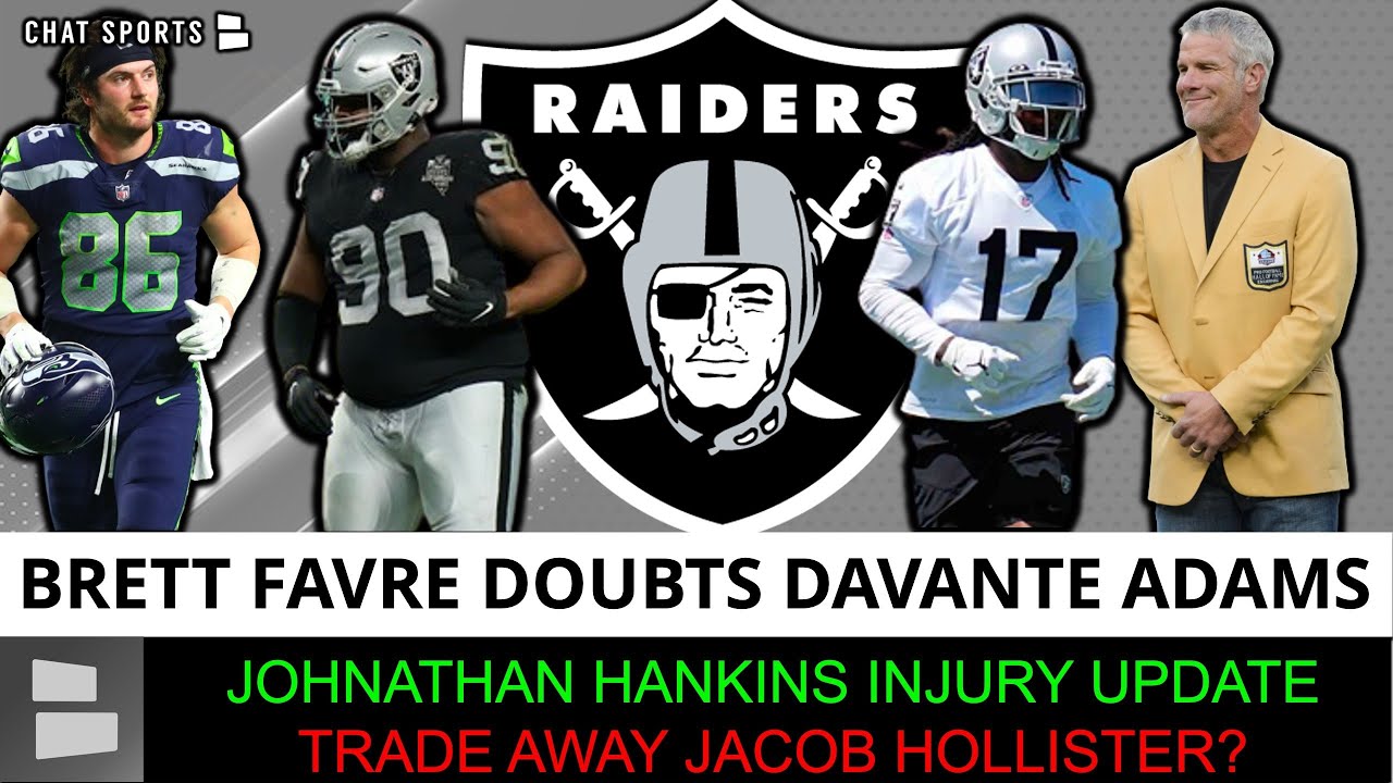 Raiders Rumors On Johnathan Hankins Injury, Brett Favre Doubts Davante ...