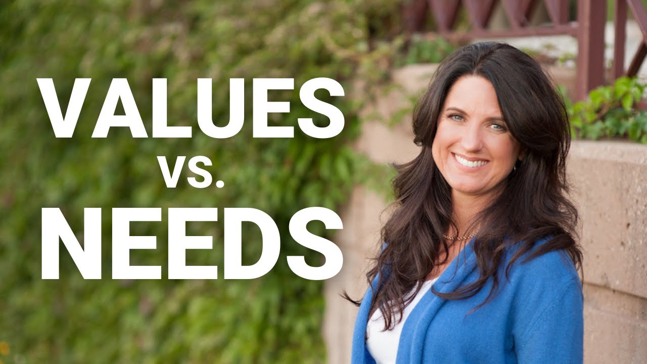 Values vs. Needs: What's the Difference? - YouTube