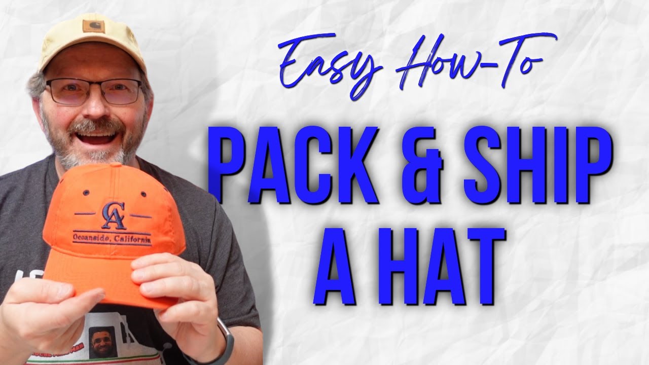 FAST & EASY Baseball Caps to Your Buyers: eBay Packing & Shipping for ...